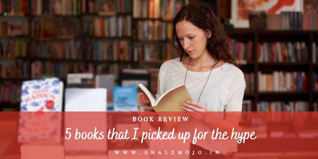 Neophilia-5 books that I picked up for the hype - Shalzmojo